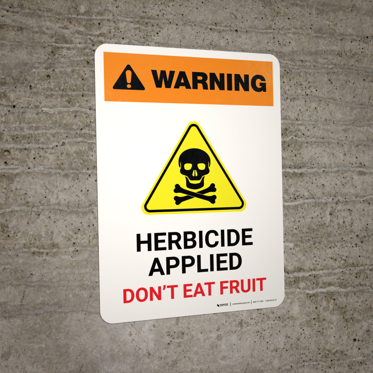 Warning: Herbicide Applied - Do Not Eat Fruit Portrait - Wall Sign ...