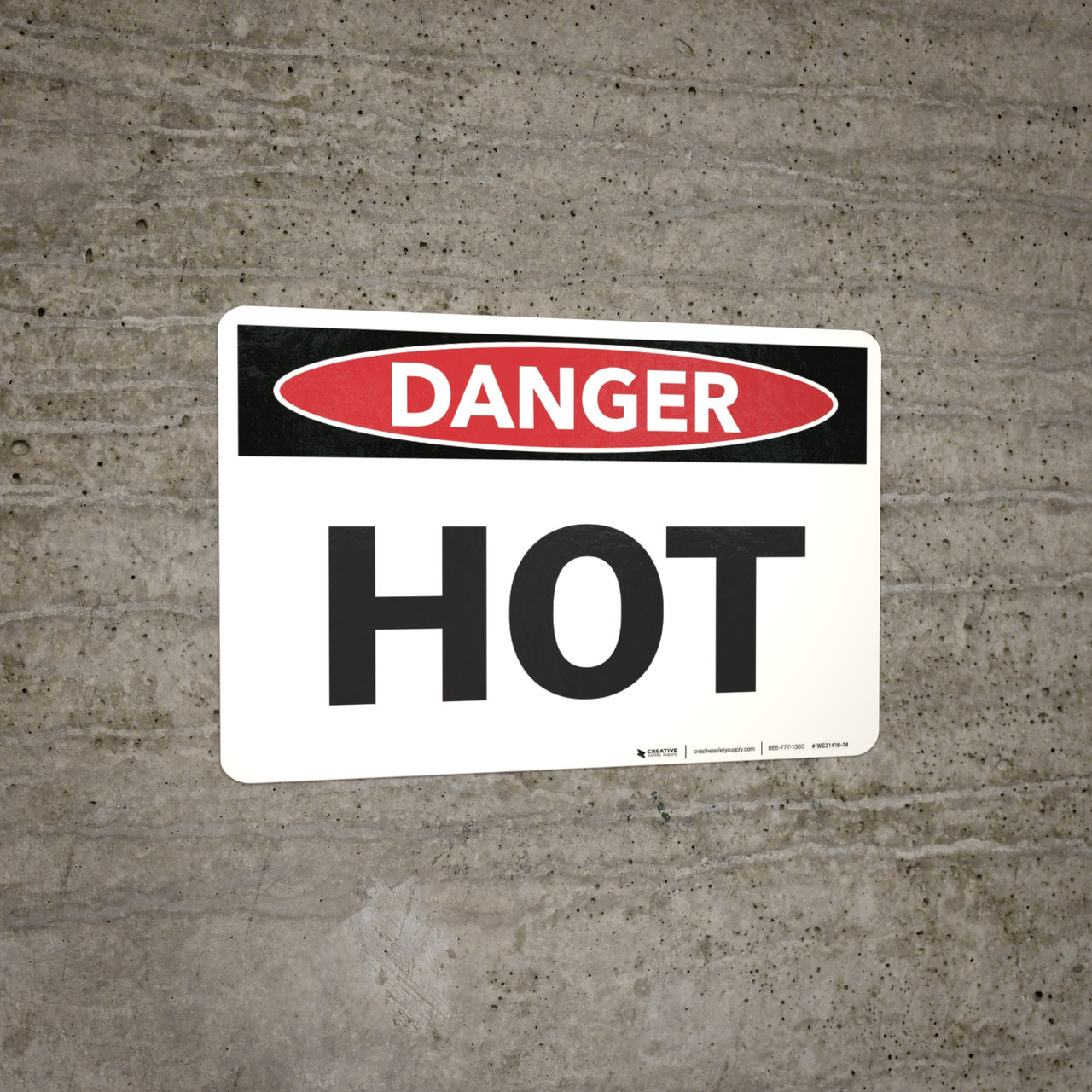 Danger: Hot - Wall Sign