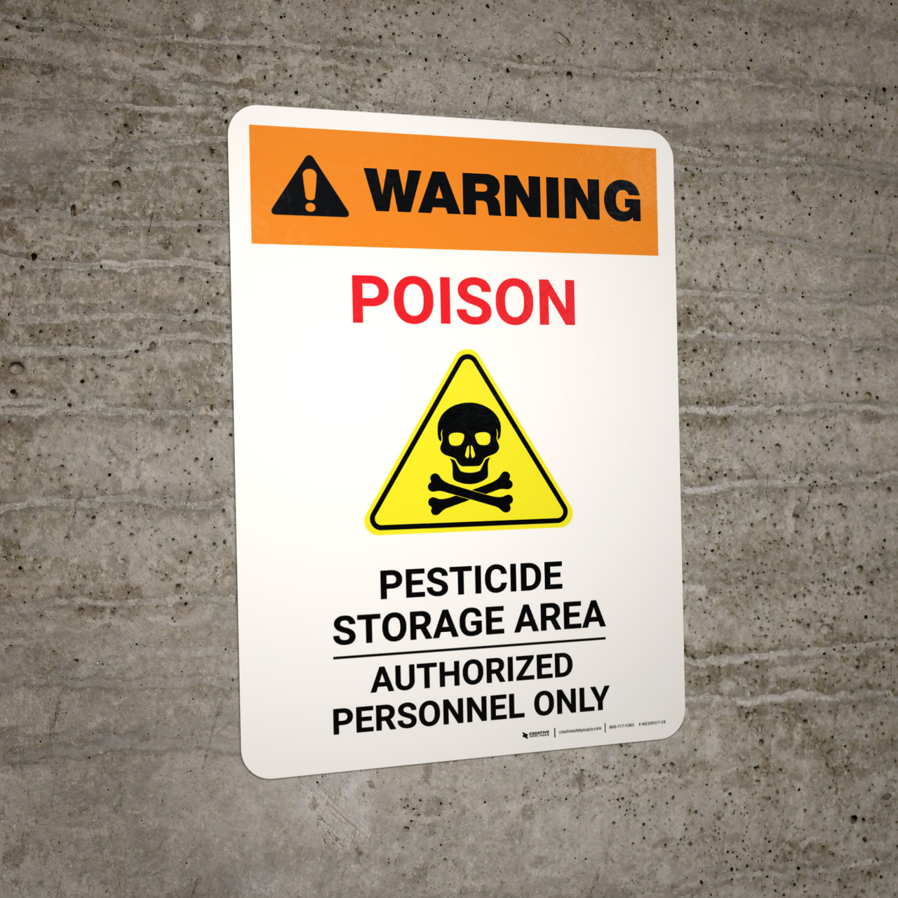 Warning: Poison - Pesticide Storage Area - Authorized Personnel Only ...