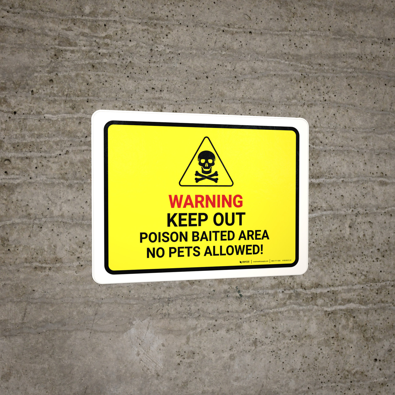 Warning - Keep Out Poison Baited Area No Pets Allowed with Hazard Icon ...