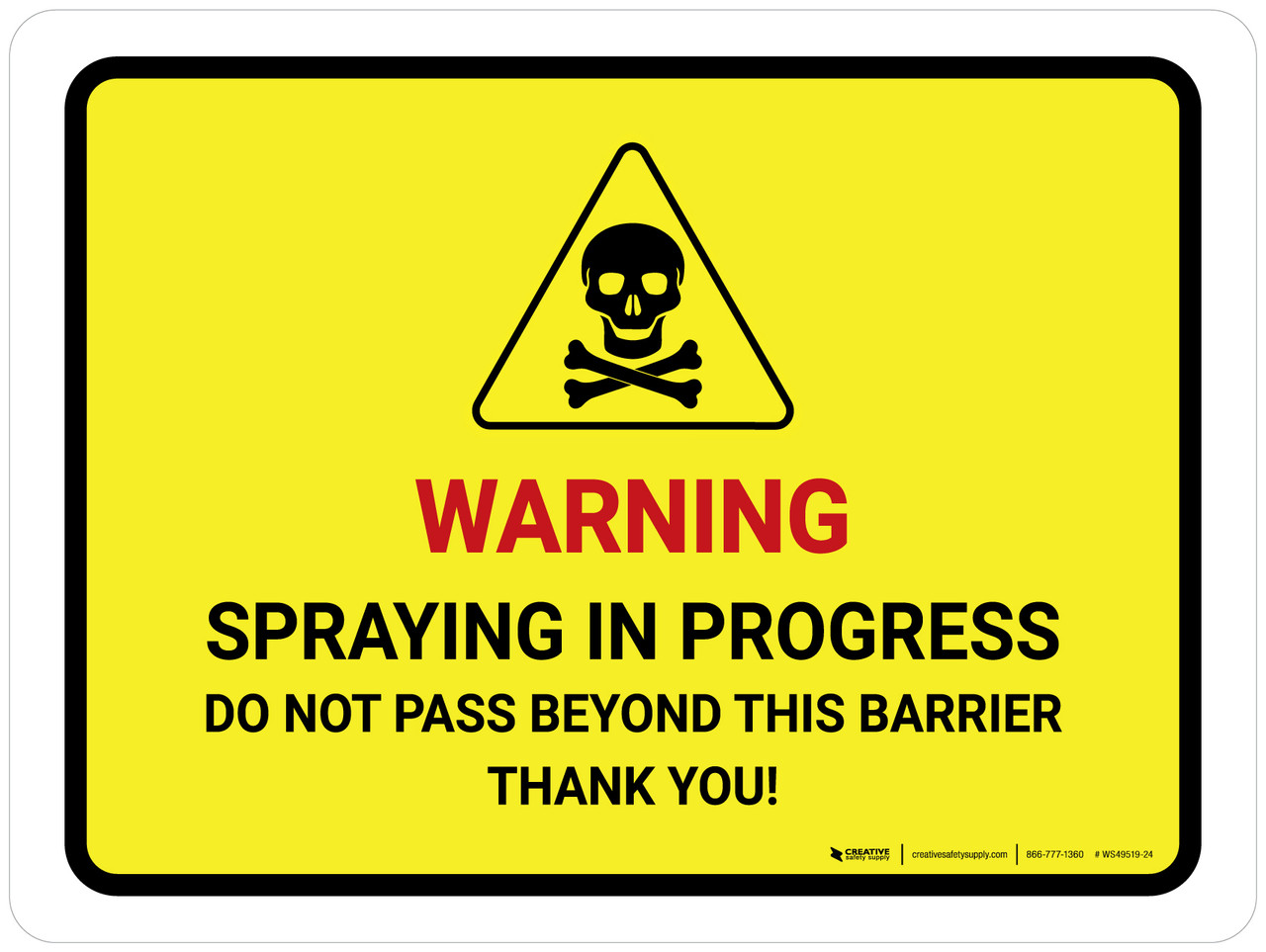 Warning - Spraying In Progress Do Not Pass with Hazard Icon Landscape ...