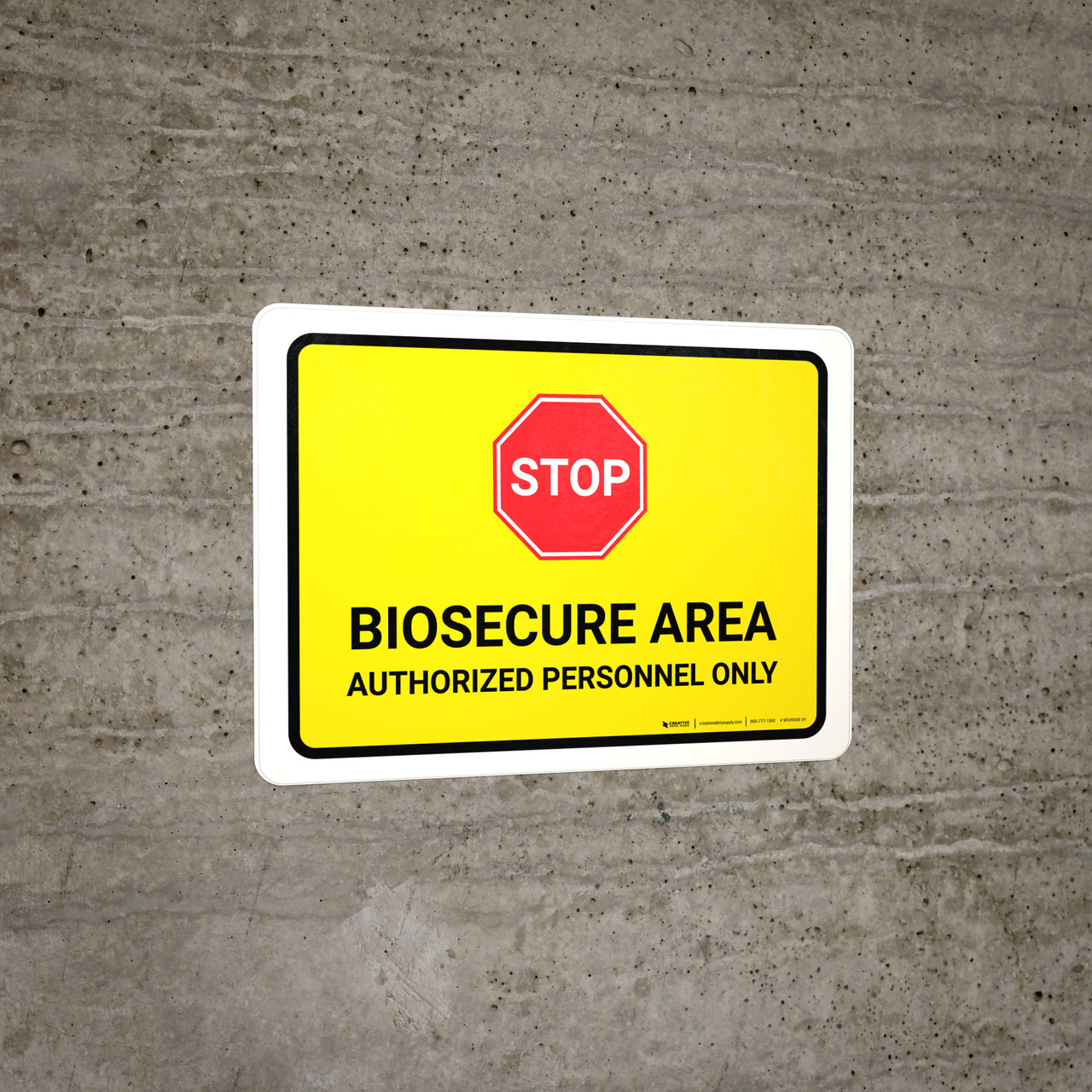 Stop: Biosecure Area - Authorized Personnel Only Landscape - Wall Sign