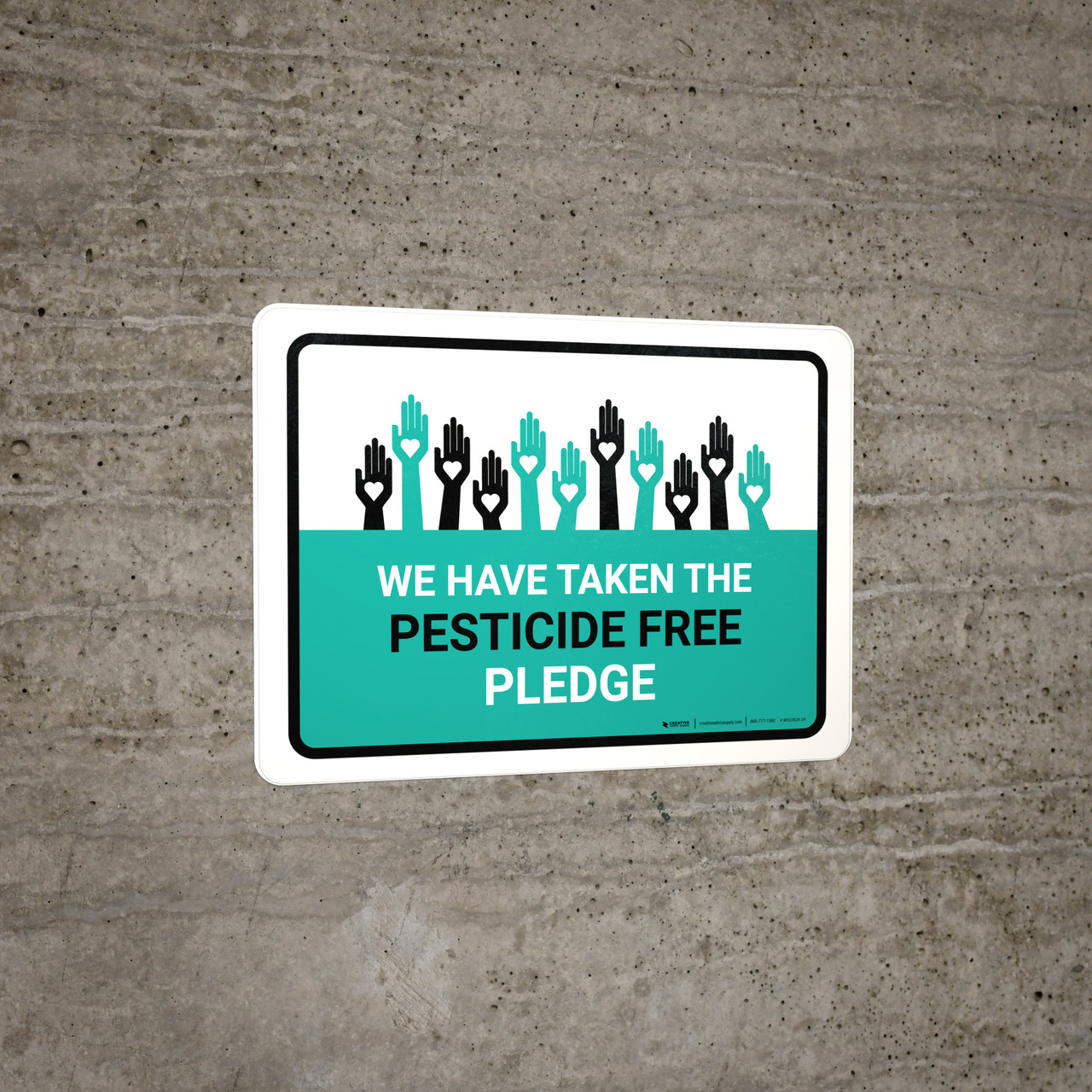 We Have Taken The Pesticide Free Pledge Landscape - Wall Sign ...
