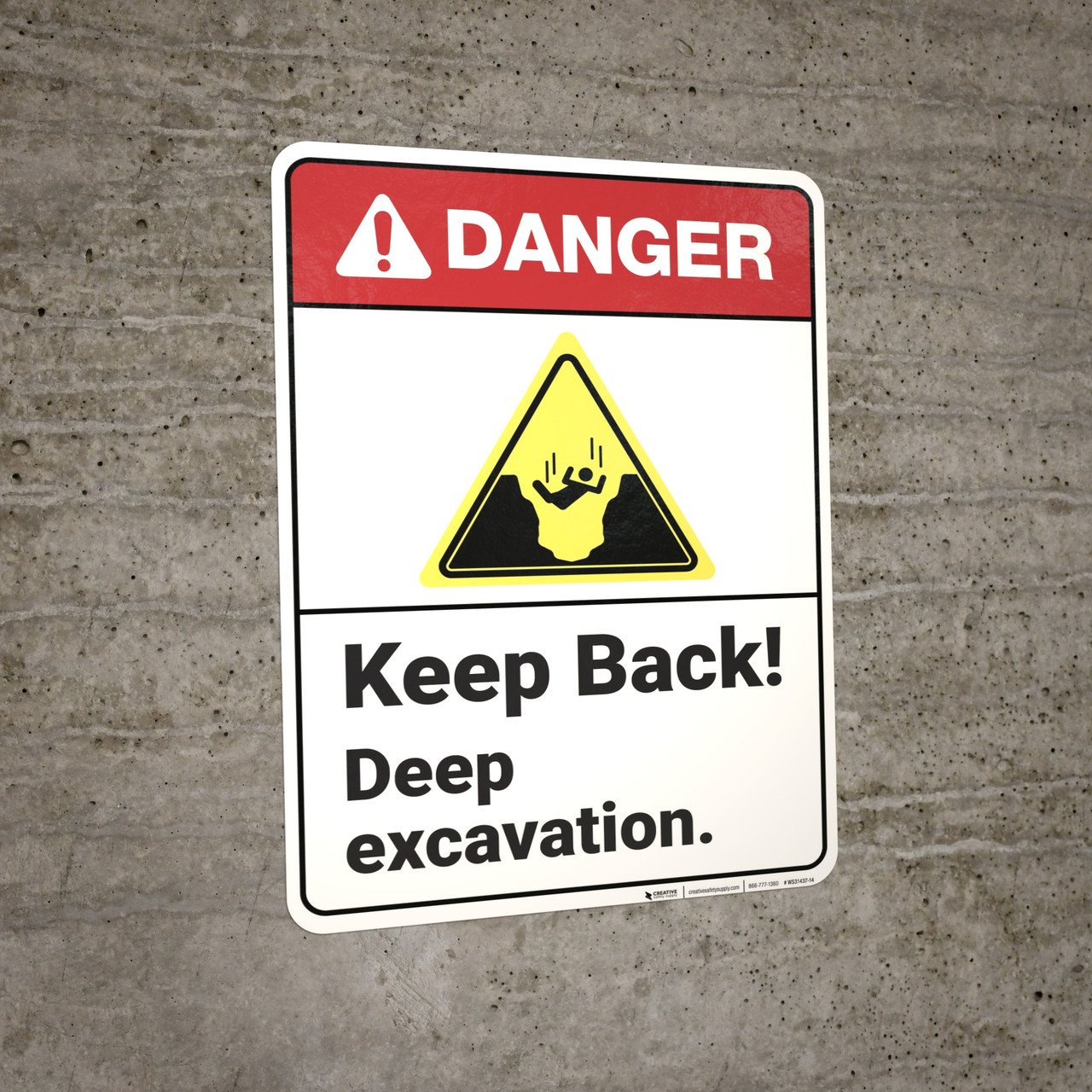 Danger: Keep Back Deep Excavation ANSI - Wall Sign