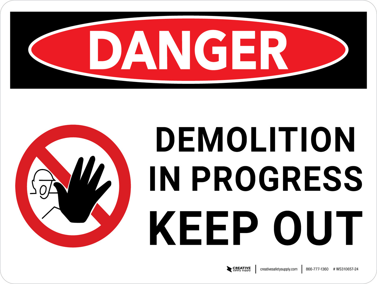 Danger: Demolition In Progress Keep Out Landscape with Icon - Wall Sign