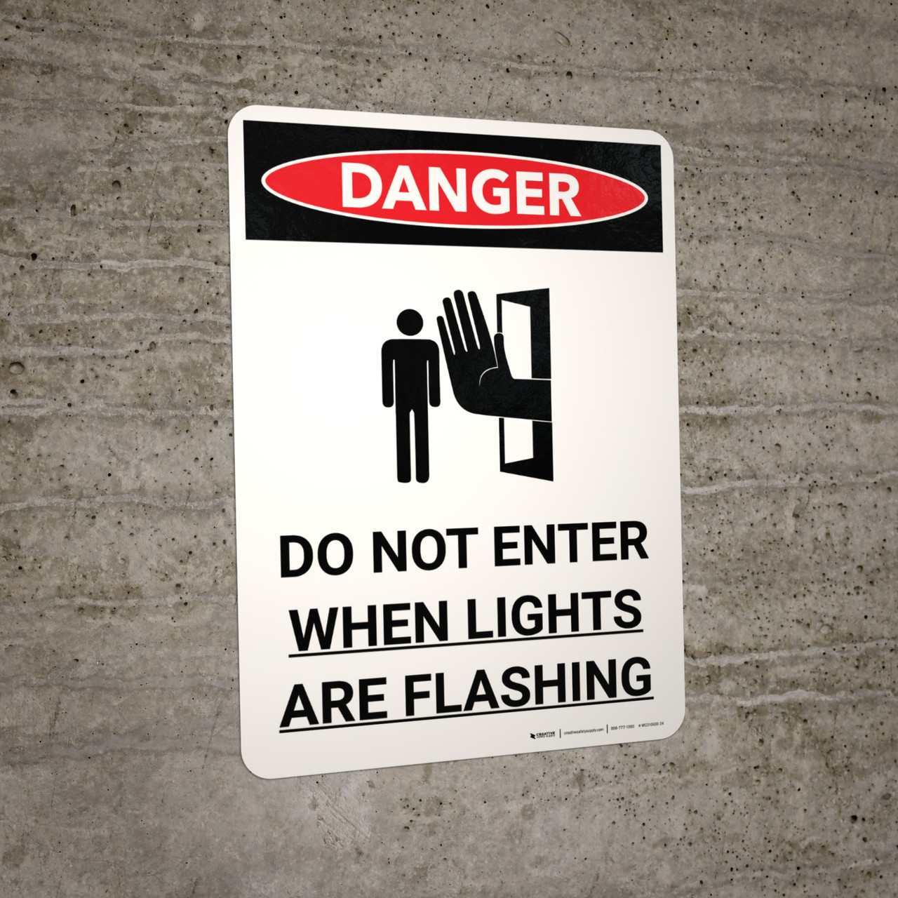 Danger: Do Not Enter when Lights are Flashing Portrait with Icon - Wall ...