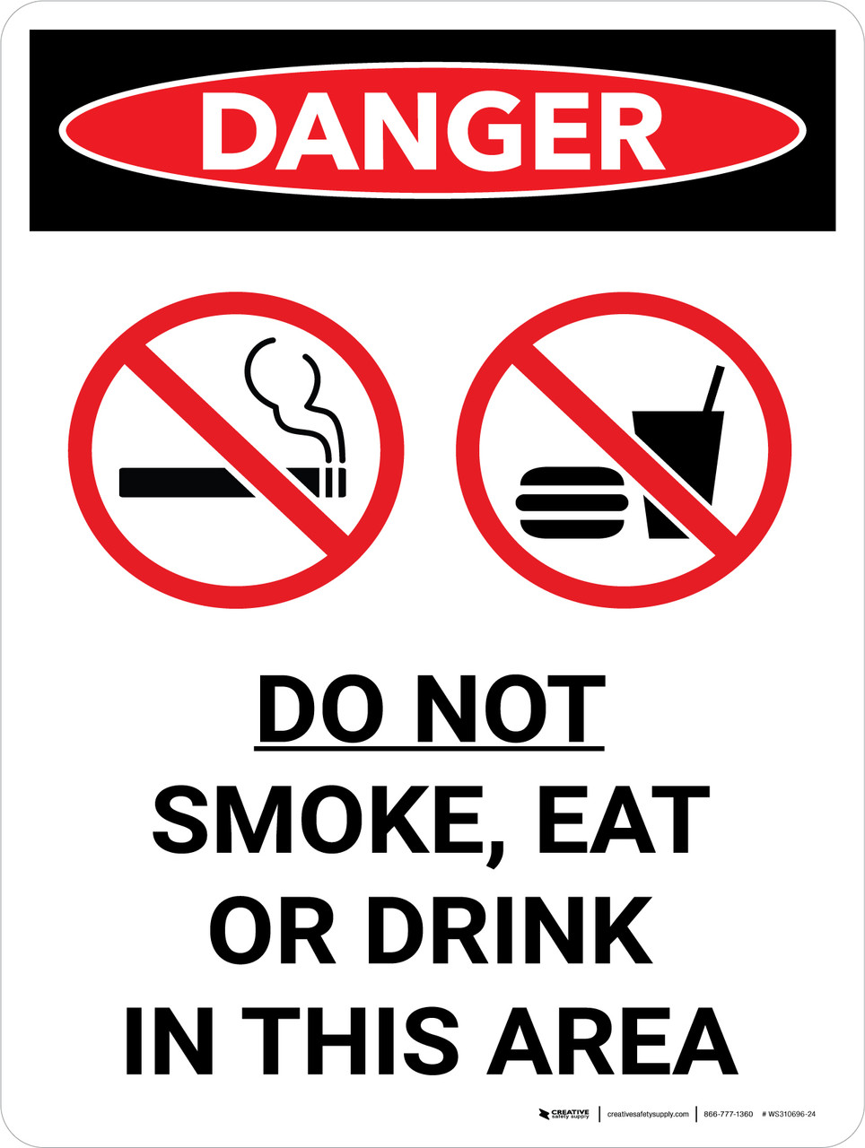 Danger: Do Not Smoke Eat ot Drink In This Area Portrait with Icon ...