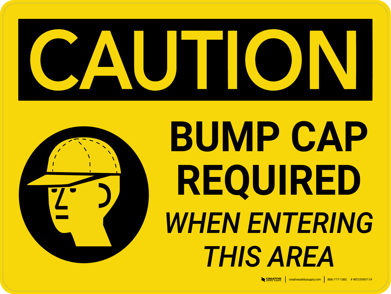 Caution: Bump Cap Required When Entering This Area Landscape With Icon ...