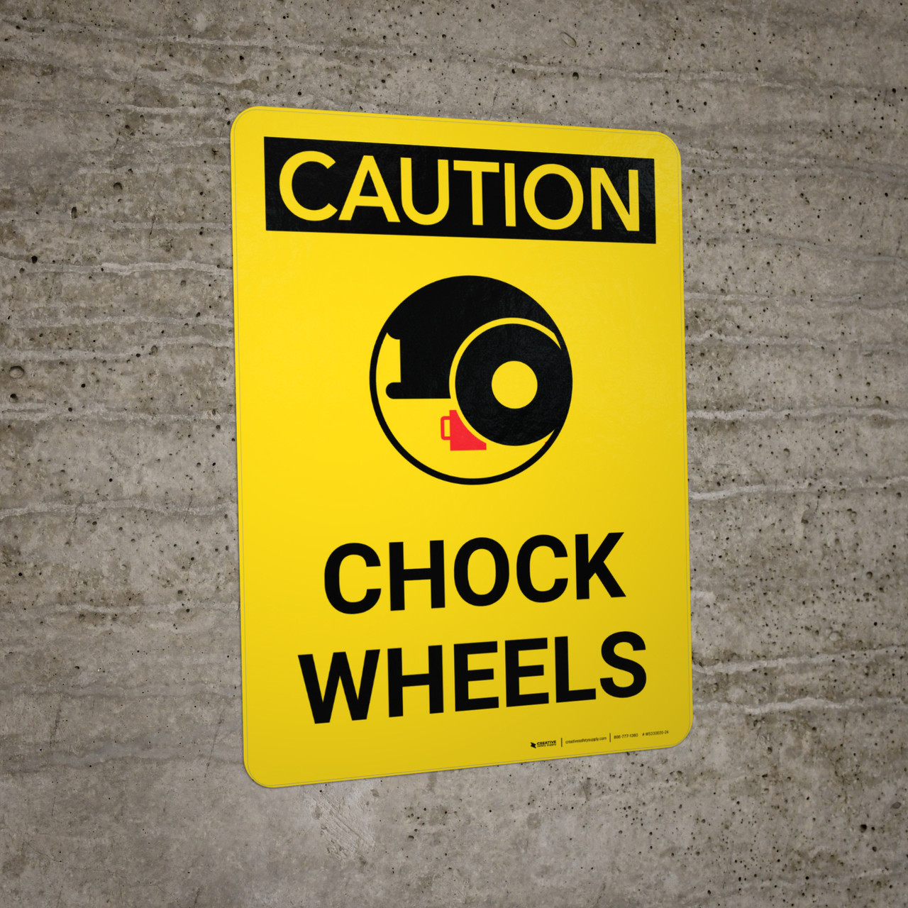 Caution: Chock Wheel Portrait With Icon - Wall Sign