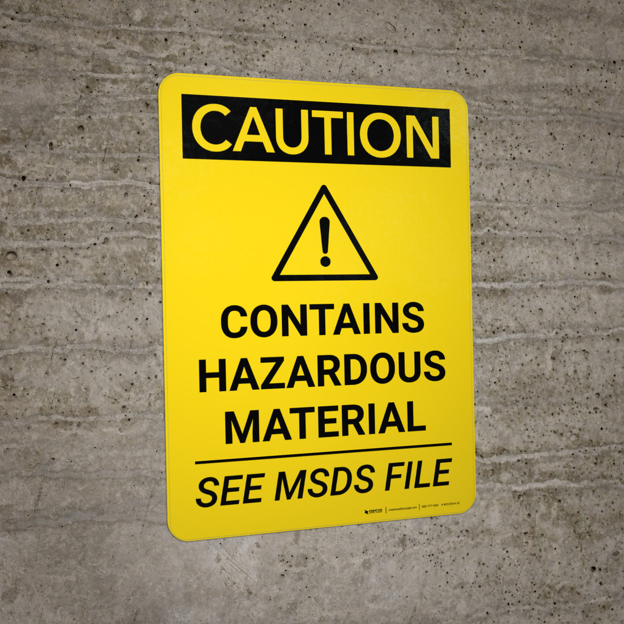 Caution: Contains Hazardous Material See MSDS Portrait With Icon - Wall ...