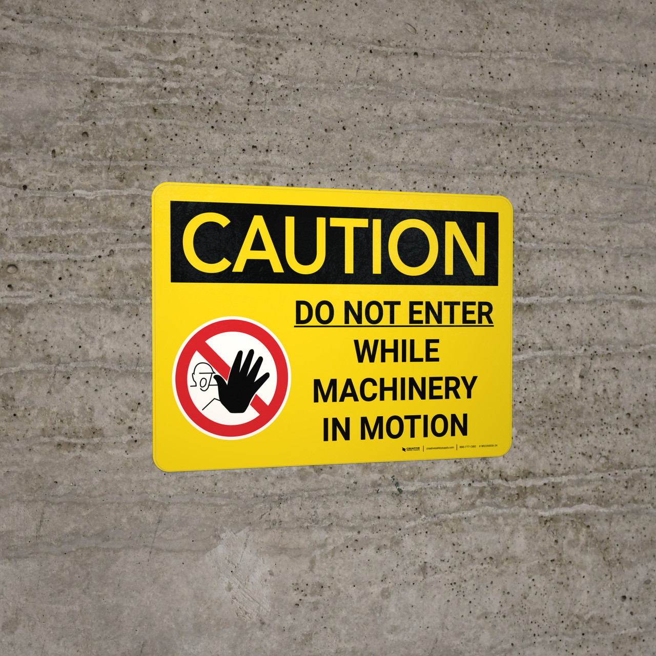 Caution: Do Not Enter While Machinery In Motion Landscape With Icon ...