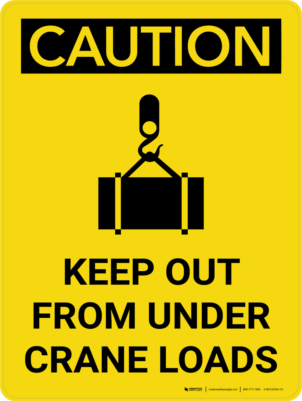 Caution: Keep Out From Under Crane Loads Portrait With Icon - Wall Sign ...