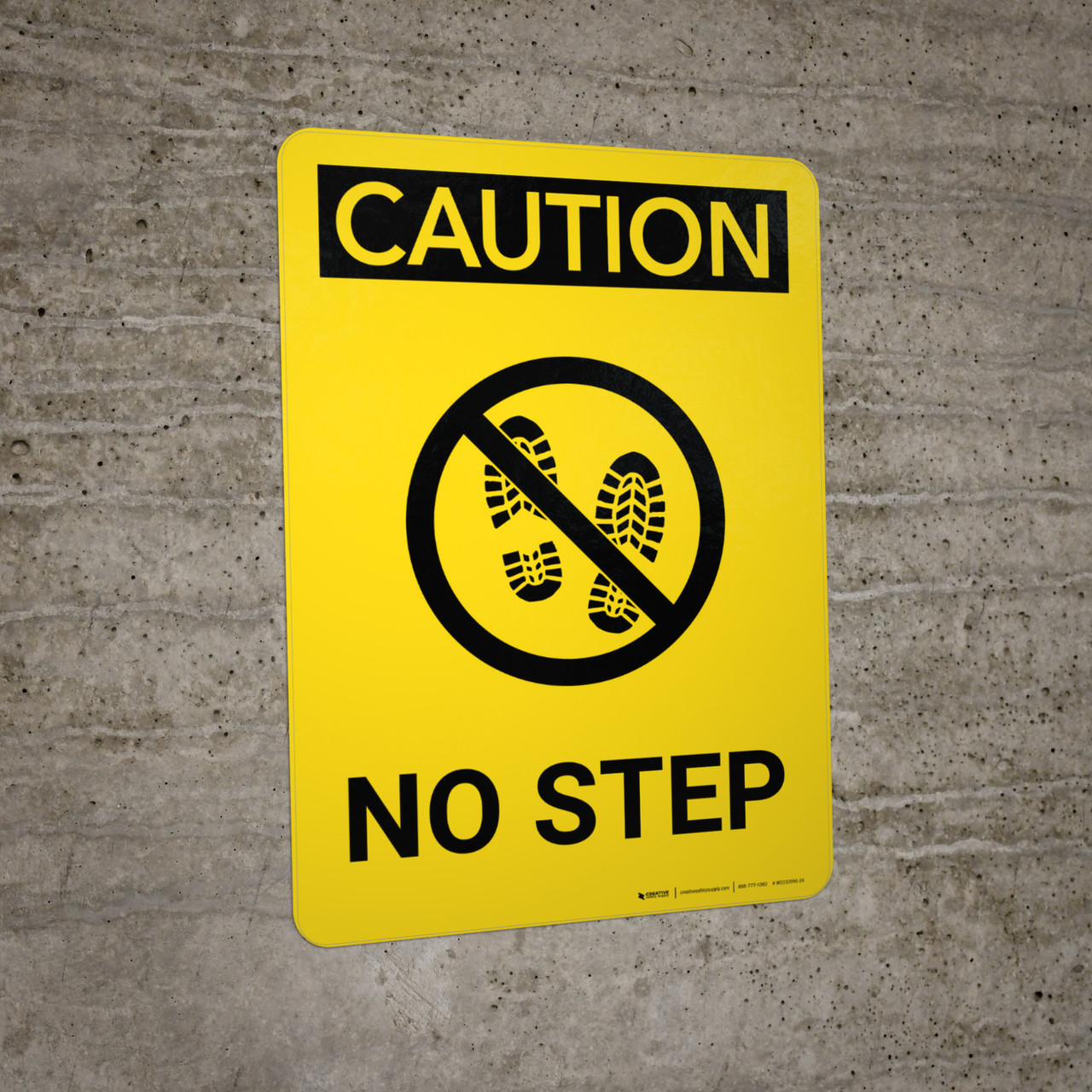 Caution: No Step Portrait With Icon - Wall Sign | Creative Safety Supply