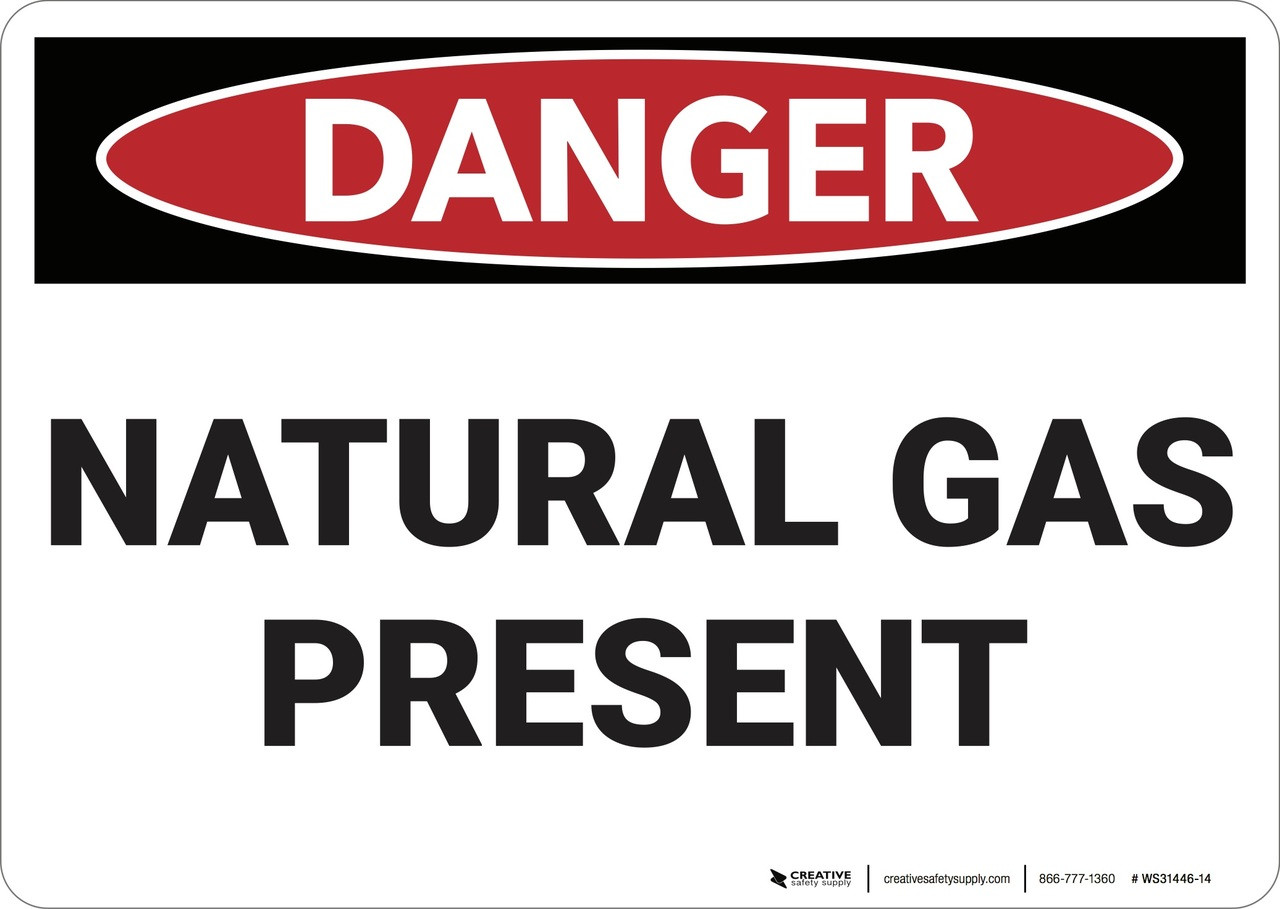 Danger: Natural Gas - Wall Sign