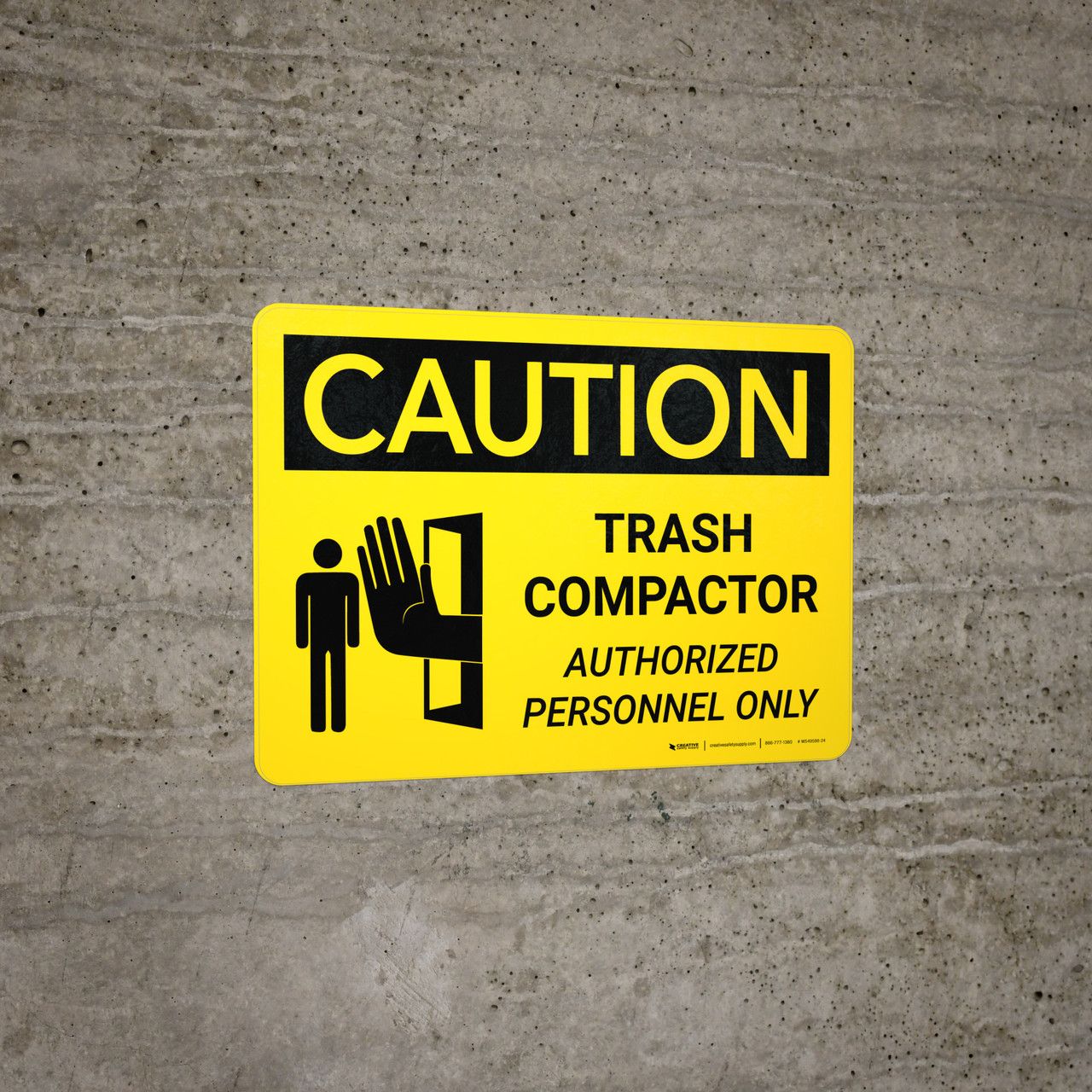 Caution: Trash Compactor Authorized Personnel Only Landscape With Icon ...