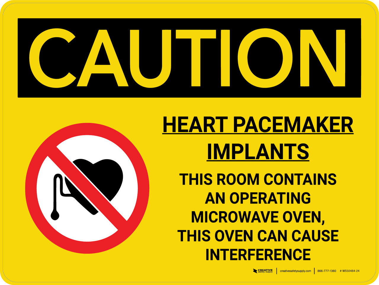 Caution: Heart Pacemaker Implants Room Contains Microwave Landscape ...
