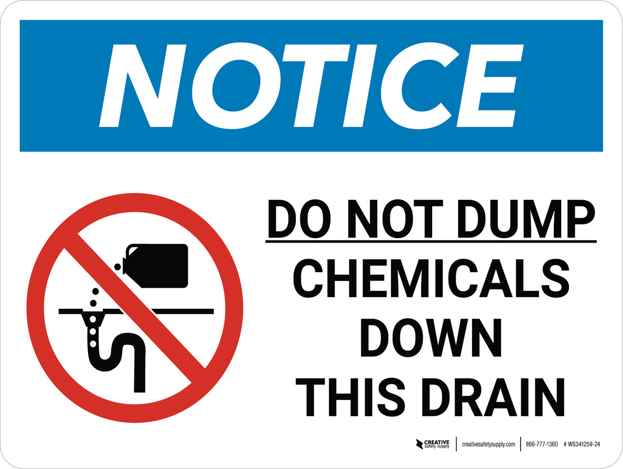 Notice: Do Not Dump Chemicals Down this Drain Landscape with Graphic