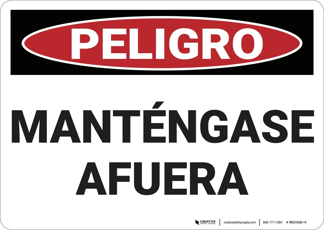 Danger: Keep Out - Spanish - Wall Sign | Creative Safety Supply