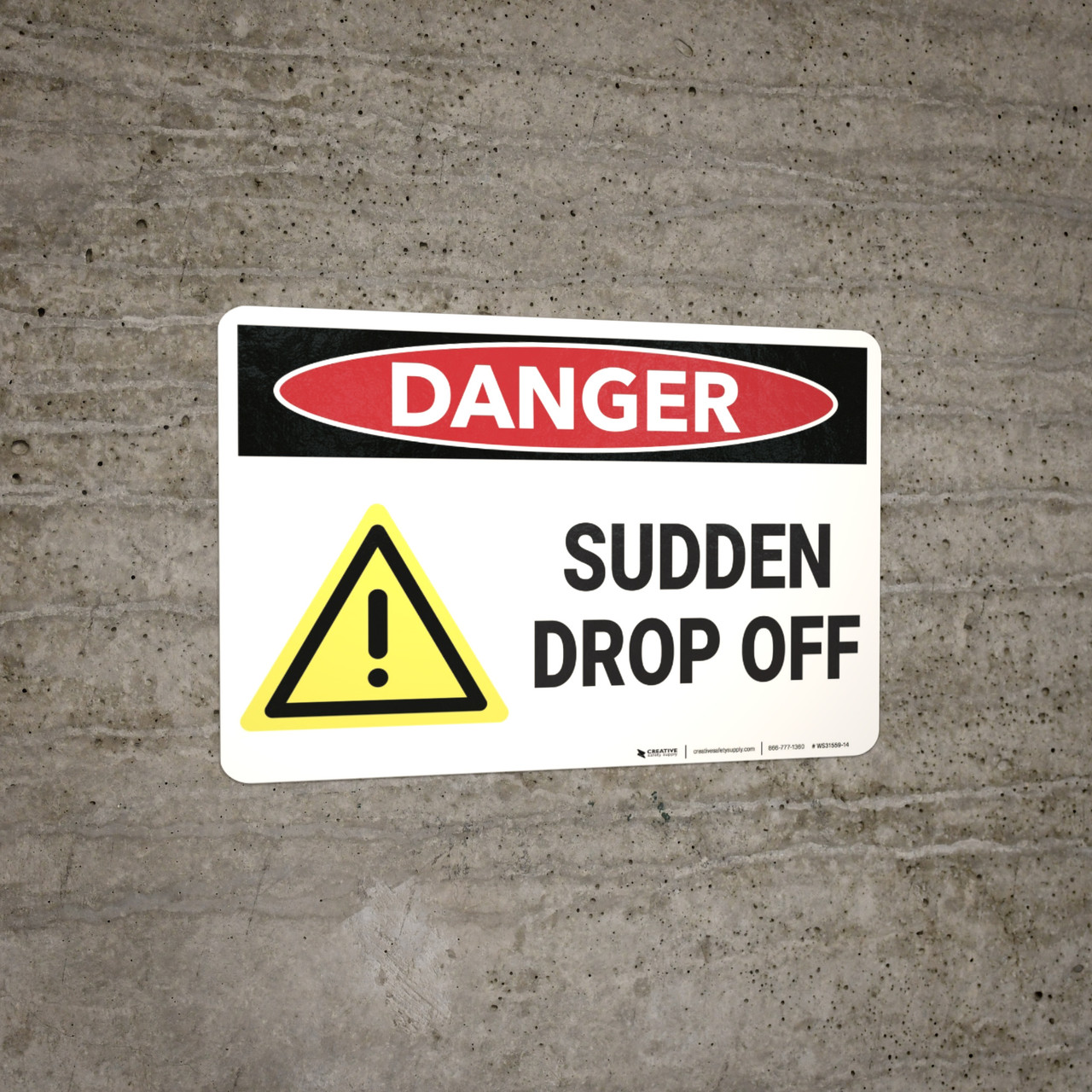 Danger: Sudden Drop Off - Wall Sign