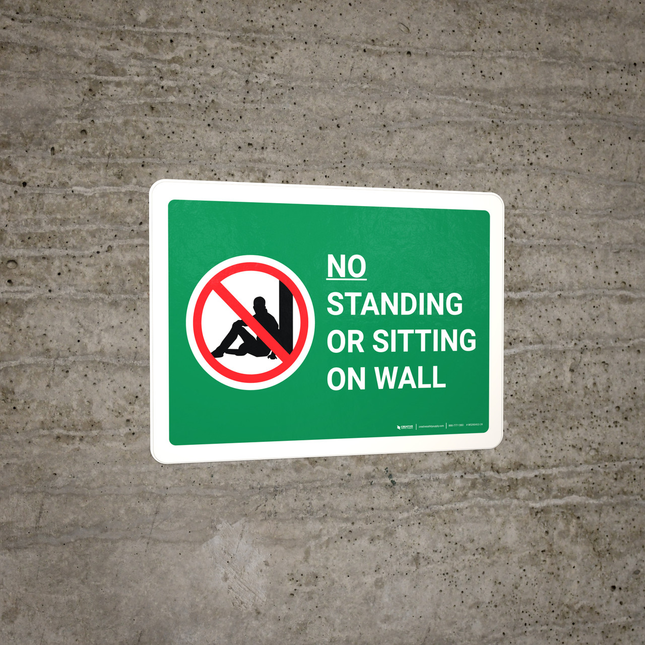 No Standing Or Sitting On Wall Landscape with Icon - Wall Sign