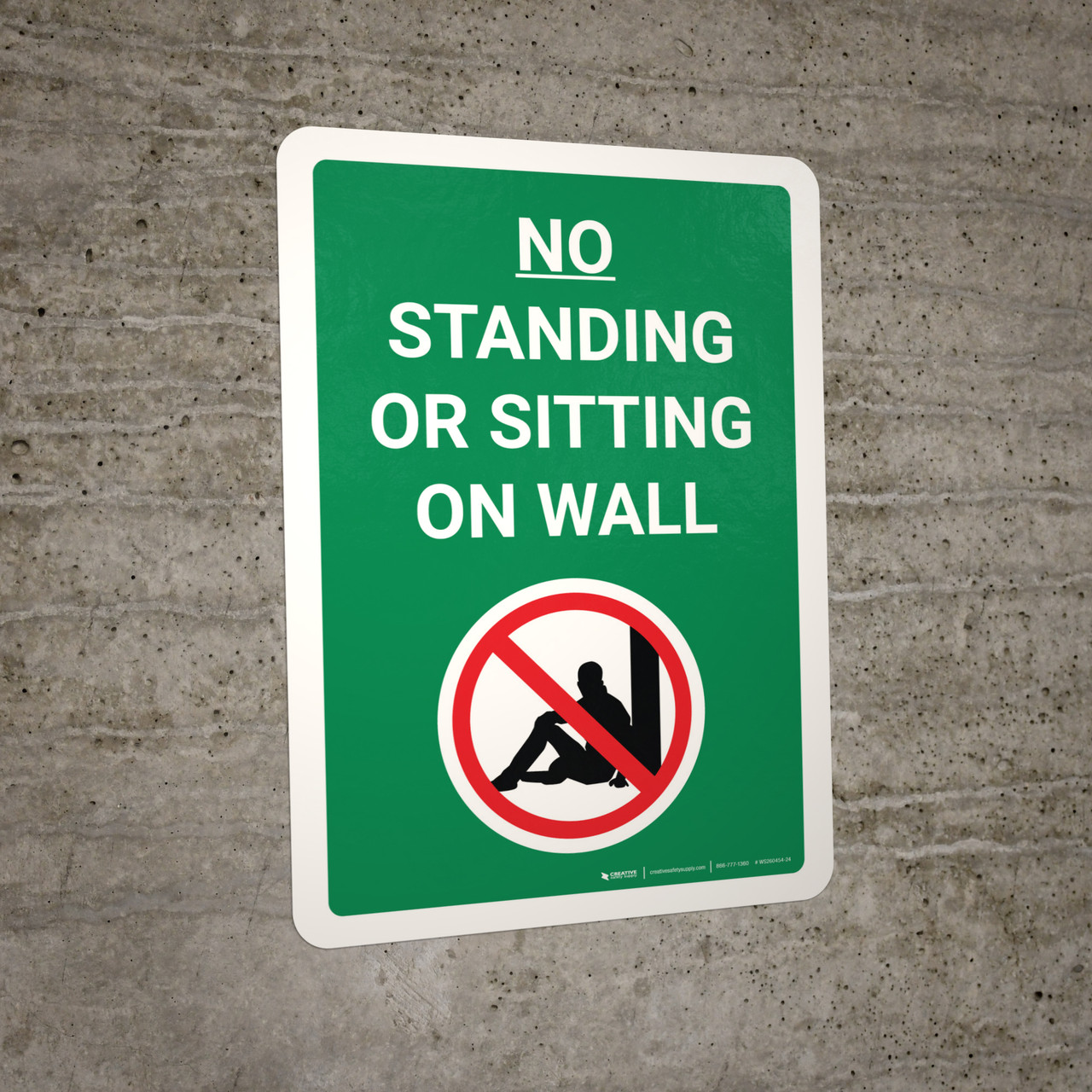 No Standing Or Sitting On Wall Portrait with Graphic - Wall Sign