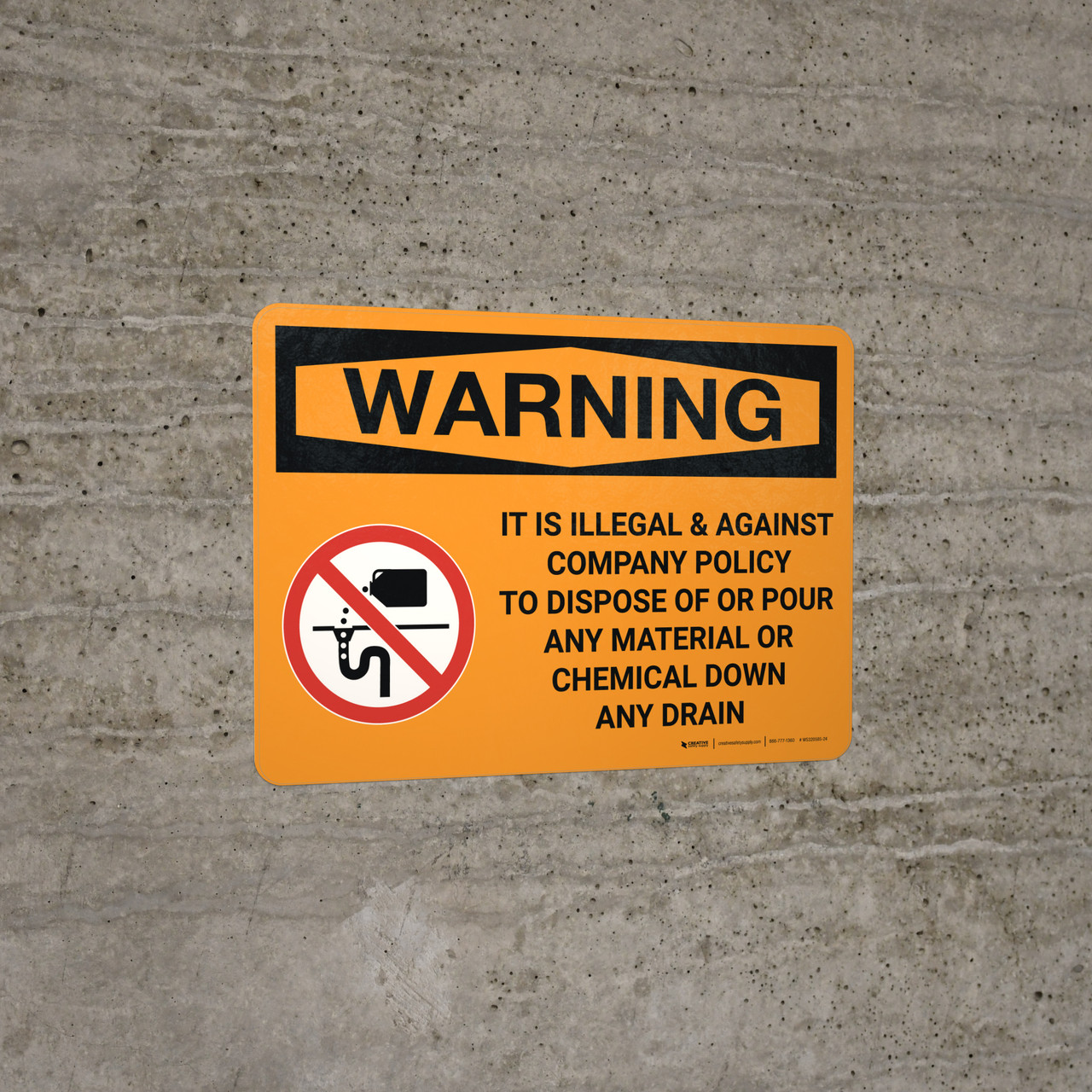 Warning: Illegal to Dispose or Pour Material or Chemical Down Drain ...