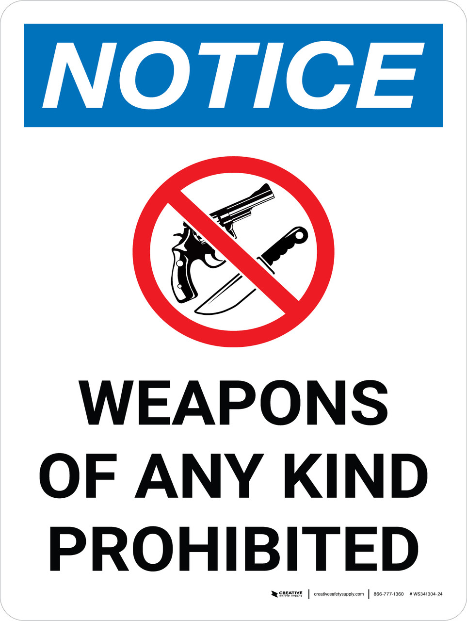 Notice: Weapons Of Any Kind Prohibited Portrait with Graphic - Wall Sign