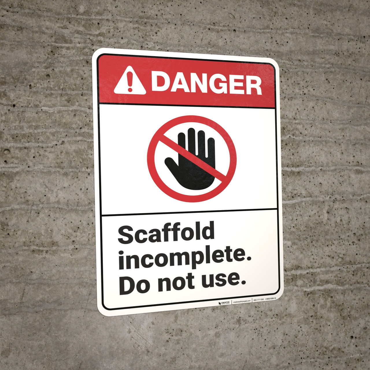 Danger: Scaffold Incomplete Do Not Use ANSI - Wall Sign | Creative ...