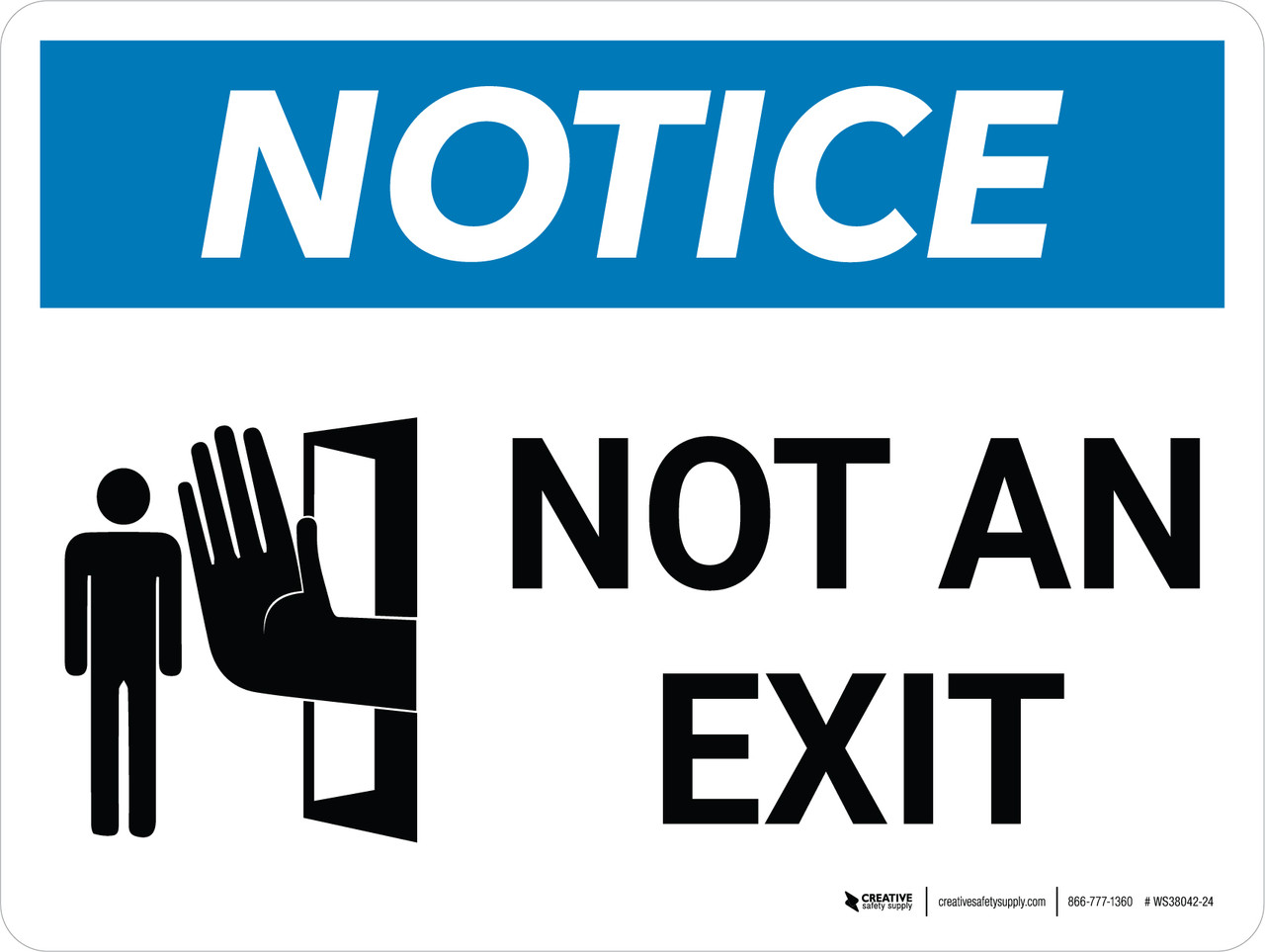 Notice: Not an Exit Landscape with Graphic