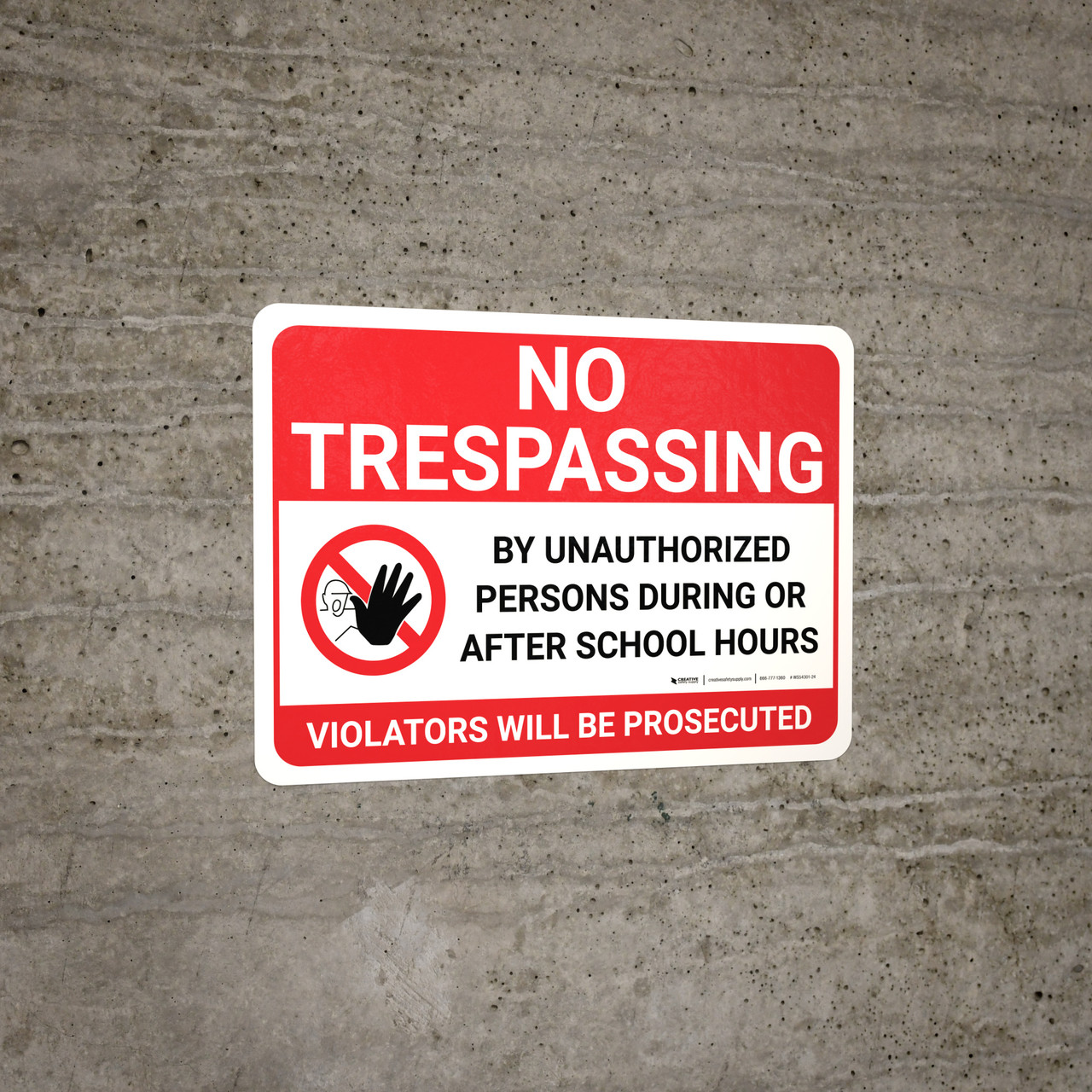No Trespassing: During Or After School Hours Landscape with Graphic ...