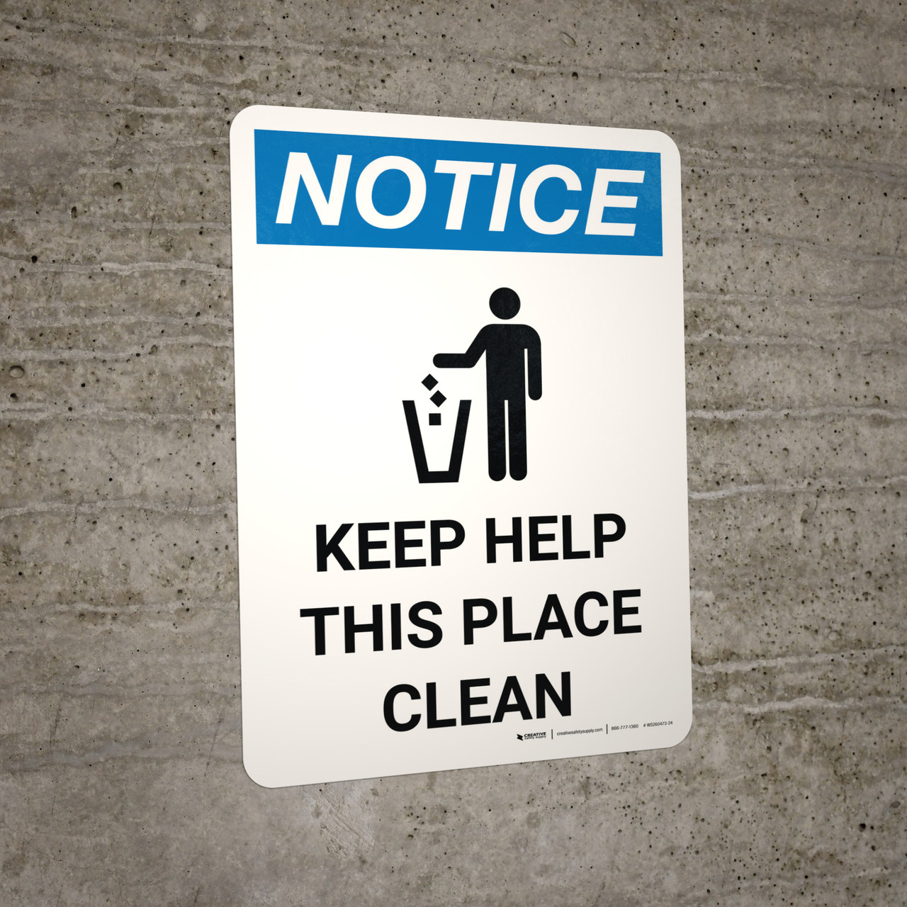 Notice: Help Keep This Place Clean Portrait with Trash Icon - Wall Sign