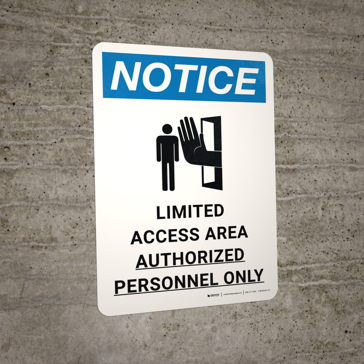 Notice: Limited Access Area - Authorized Personnel Only Portrait with ...