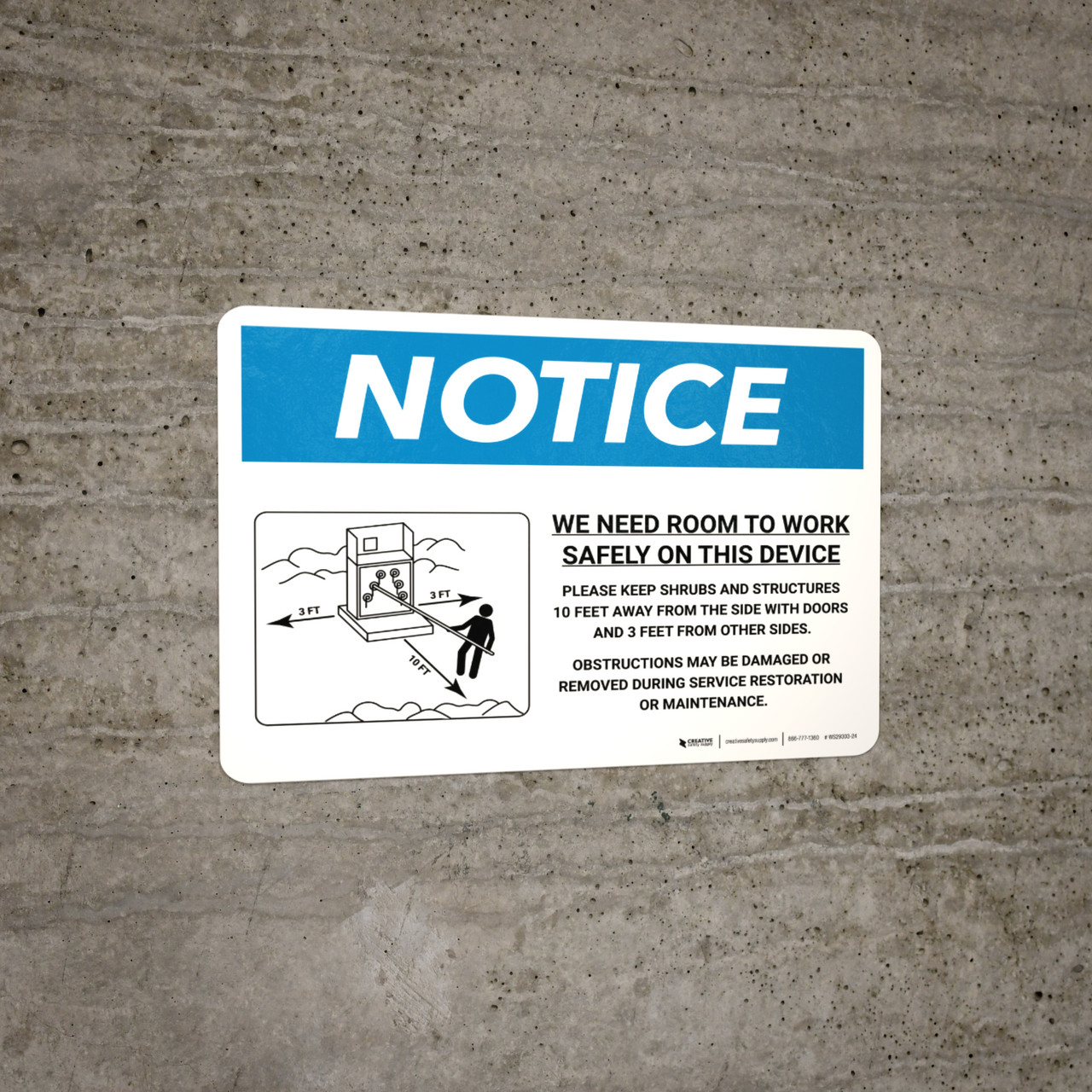 Notice: We Need Room To Work - Obstructions May Be Damaged Or Removed ...