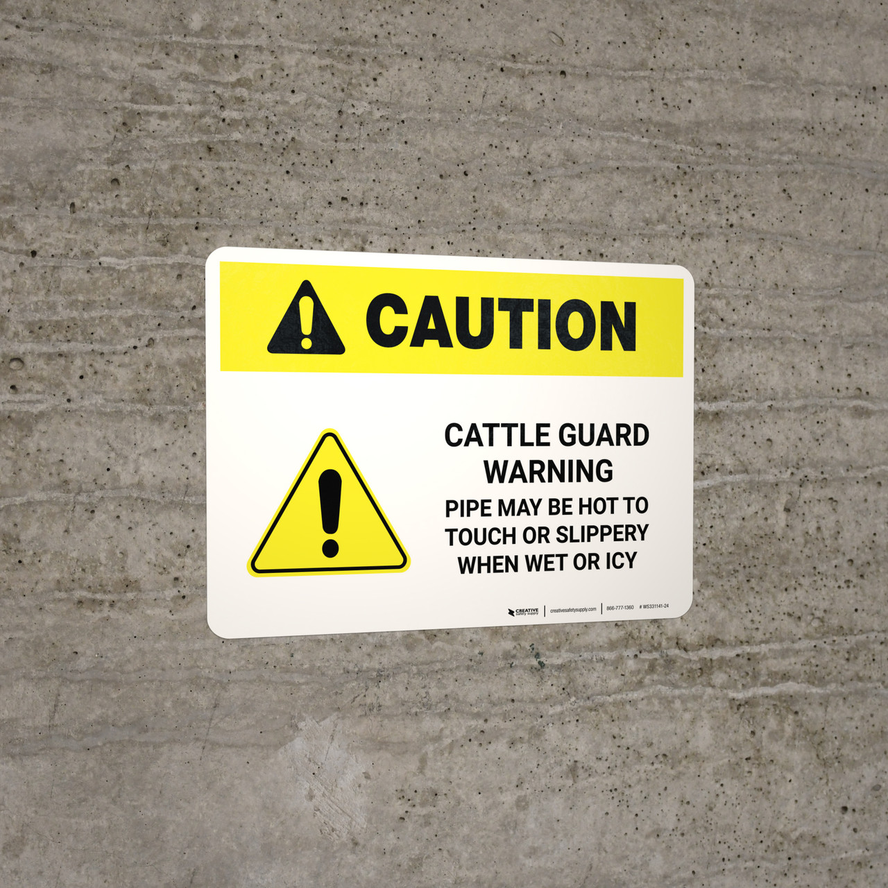 Caution: Cattle Guard Warning Pipe May Be Hot To Landscape - Wall Sign ...