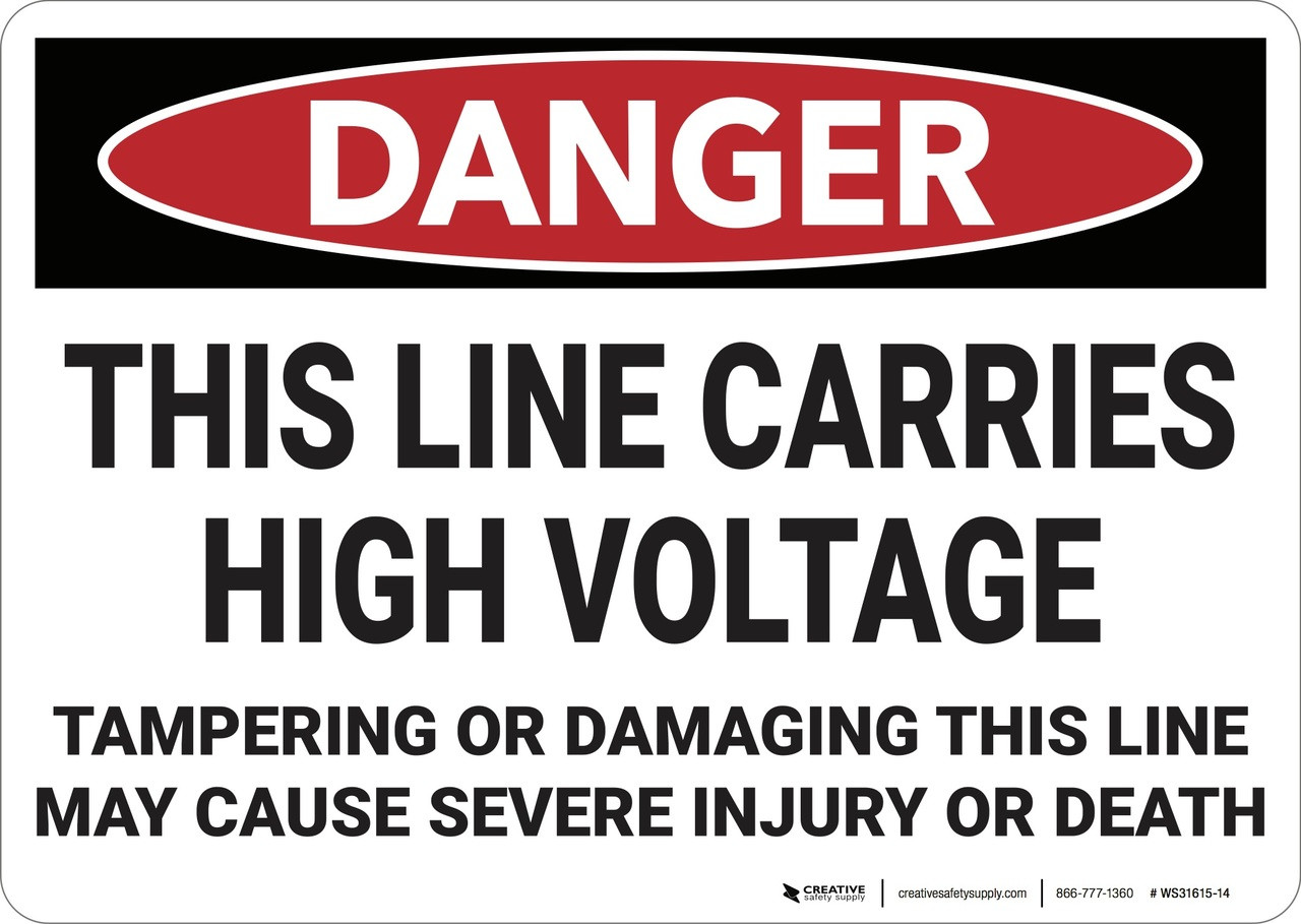 Danger: This Line Carries High Voltage - Wall Sign | Creative Safety Supply