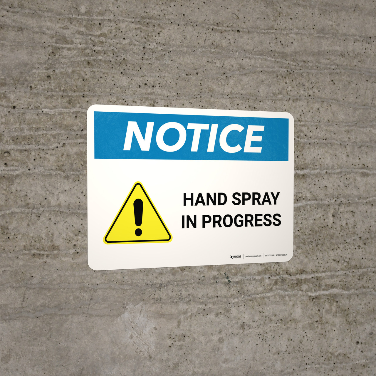 Notice: Hand Spray In Progress Landscape - Wall Sign