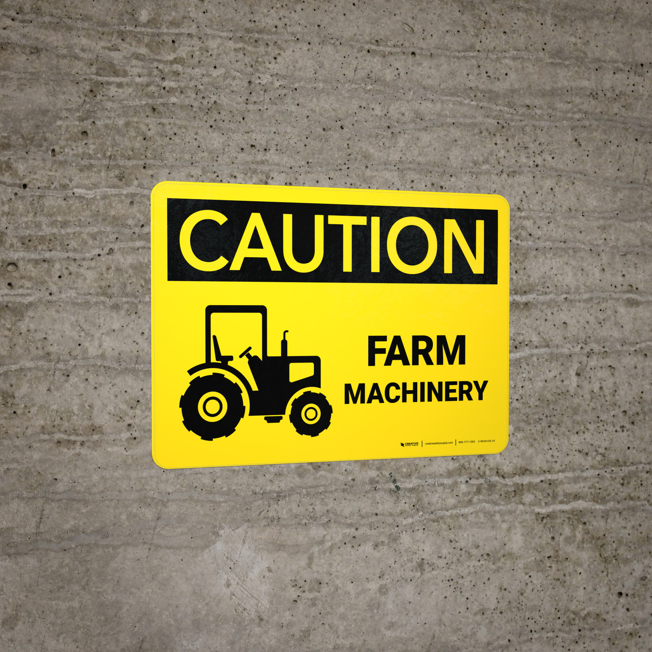 Caution: Farm Machinery Landscape - Wall Sign | Creative Safety Supply