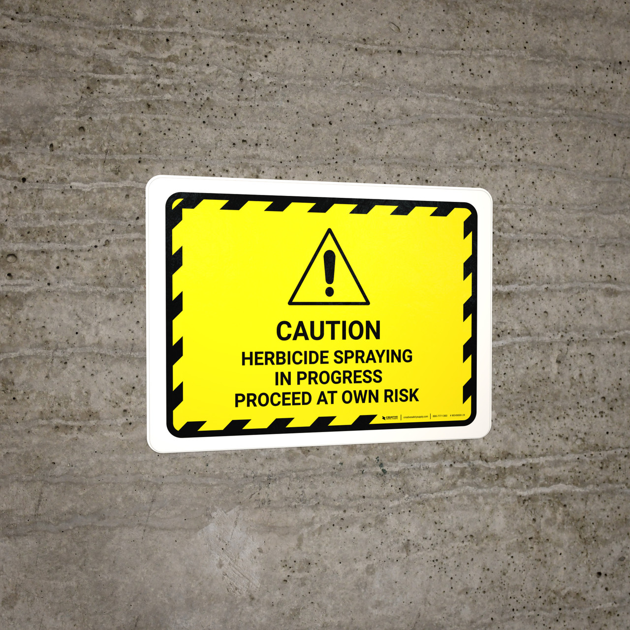 Caution Herbicide Spraying In Progress Landscape - Wall Sign | Creative ...
