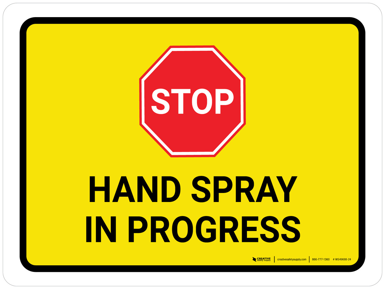 Hand Spray In Progress Landscape - Wall Sign | Creative Safety Supply