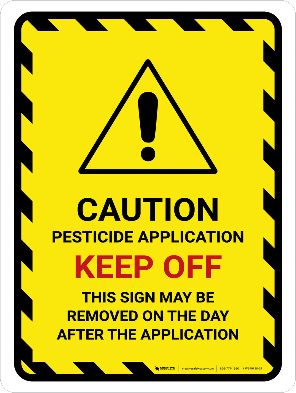 Caution Pesticide Application Portrait - Wall Sign | Creative Safety Supply