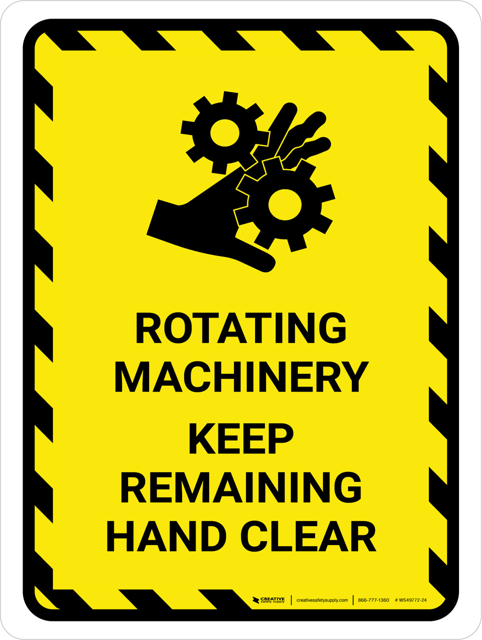 Rotating Machinery Keep Remaining Hand Clear Portrait - Wall Sign ...