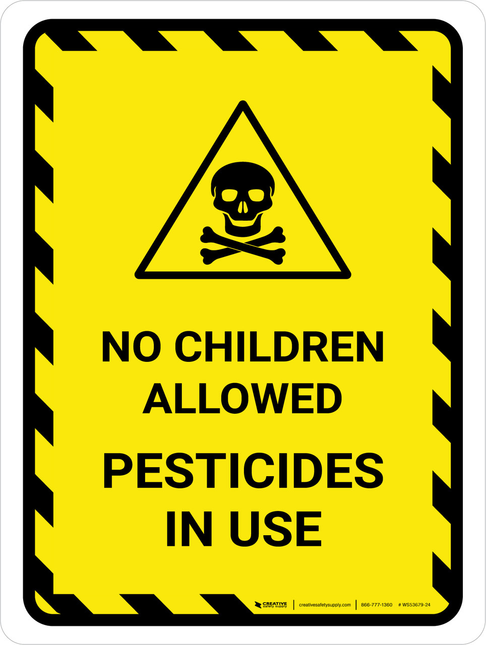 No Children Allowed Pesticides In Use Portrait - Wall Sign | Creative ...