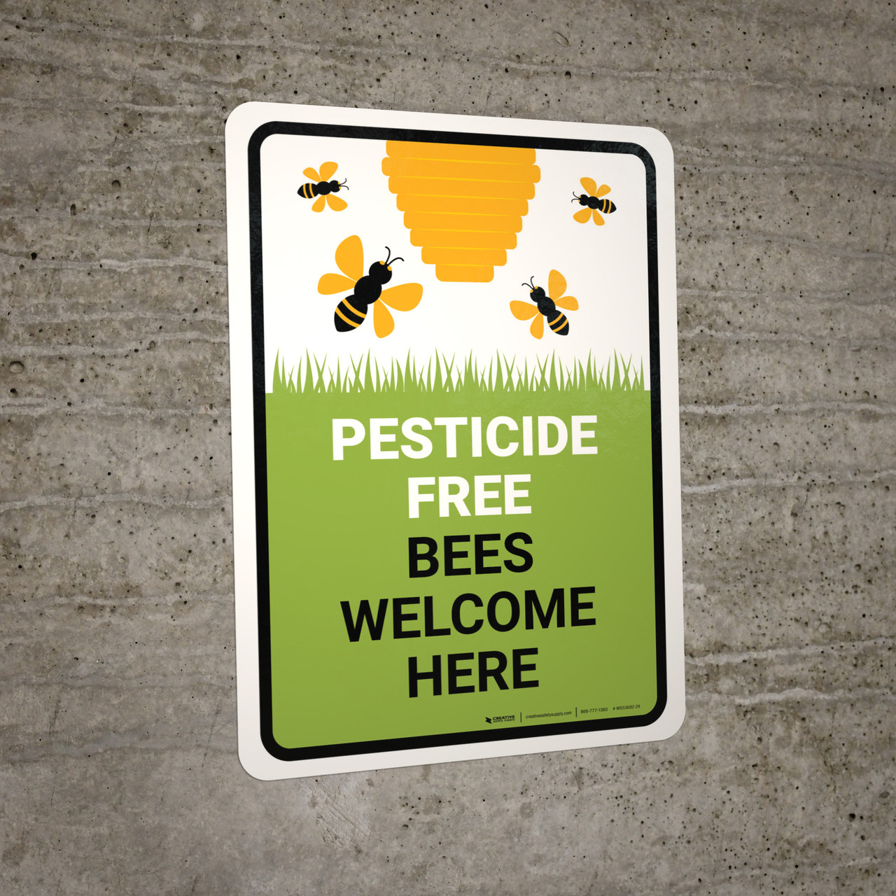 Pesticide Free Bees Welcome Here Portrait - Wall Sign | Creative Safety ...