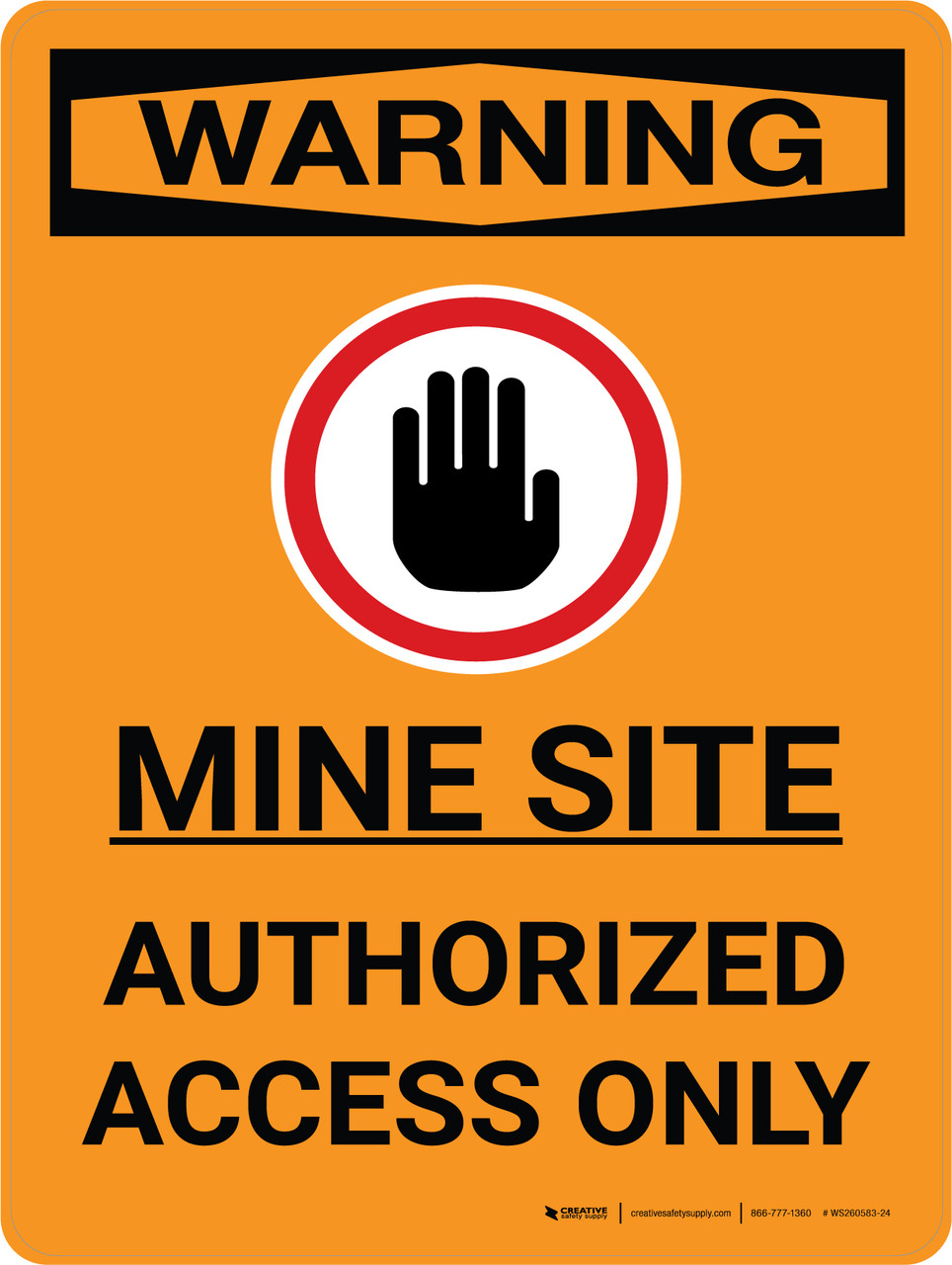 Warning: Mine Site Authorized Access Only Portrait With Icon - Wall ...