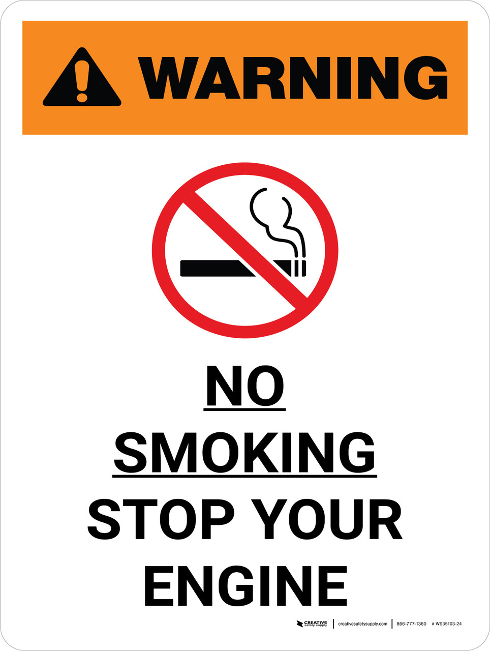 Warning: No Smoking - Stop Your Engine Portrait With Icon - Wall Sign