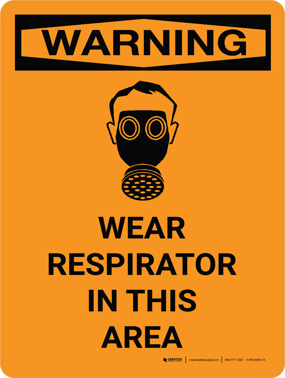 Warning: Wear Respirator In This Area Portrait With Icon - Wall Sign ...