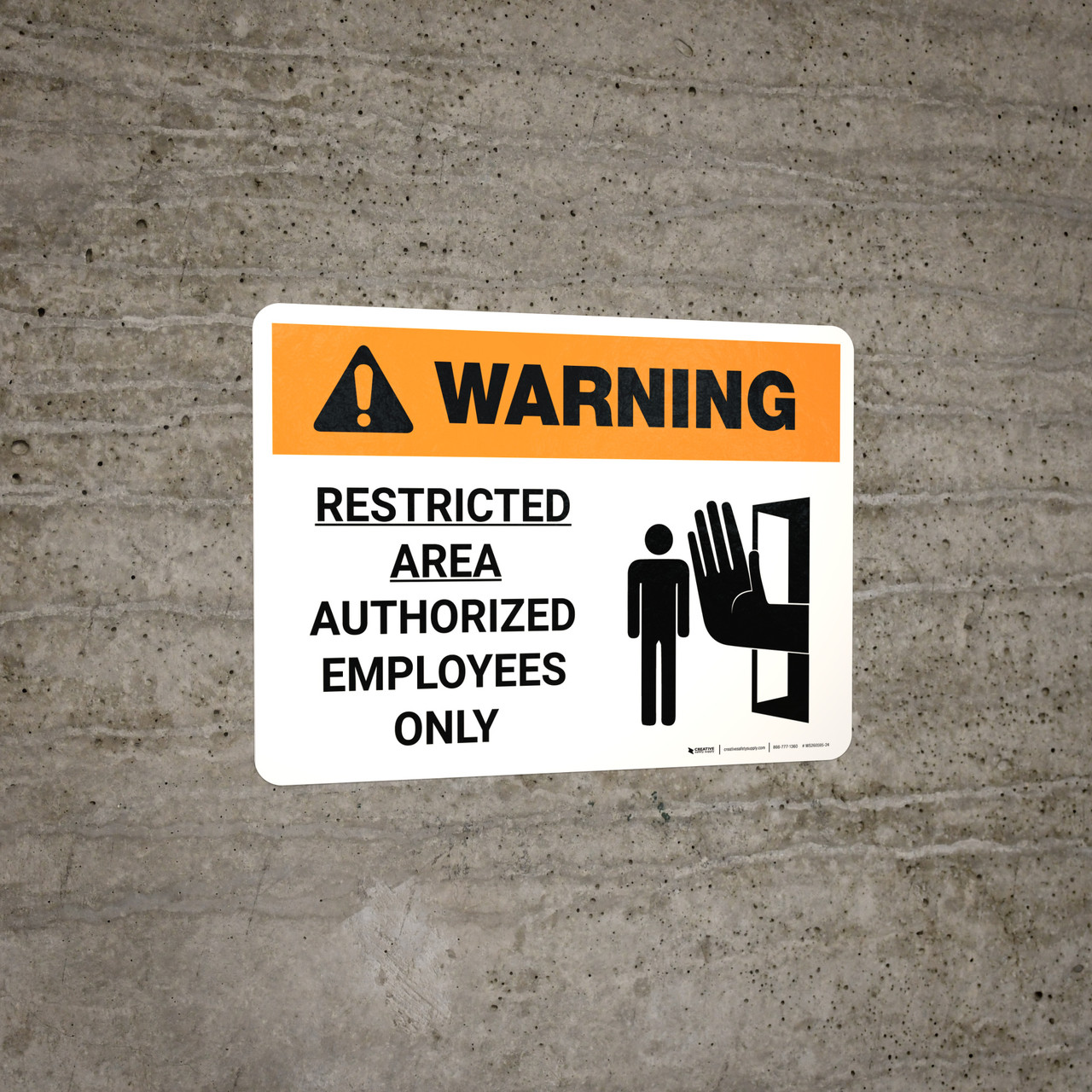 Warning: Restricted Area - Authorized Employees Only Landscape White ...