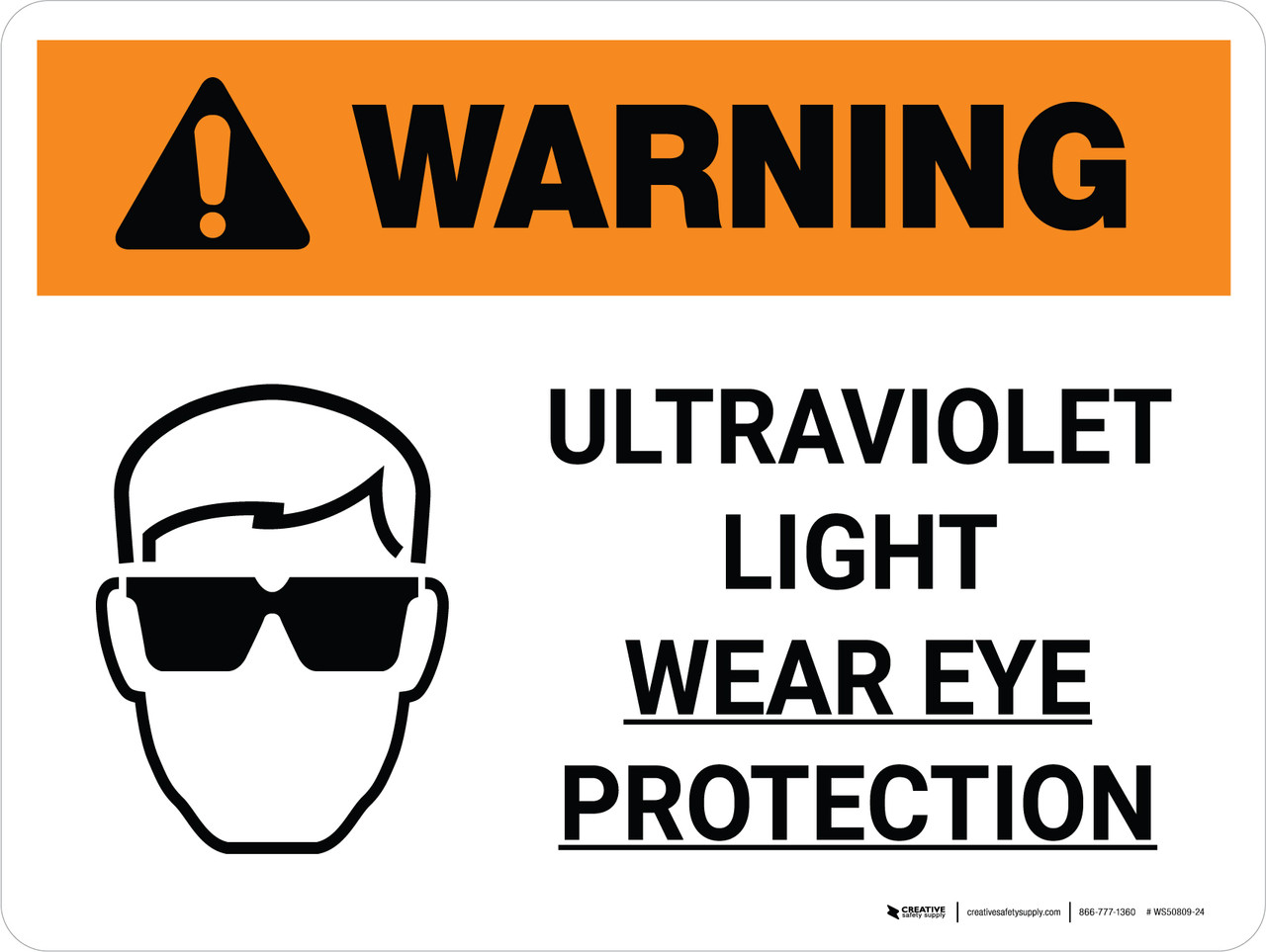 Warning: Ultraviolet Light - Wear Eye Protection Landscape With Eye ...