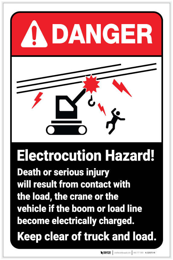 Danger: Electrocution Hazard - Keep Clear of Truck and Load ANSI with ...