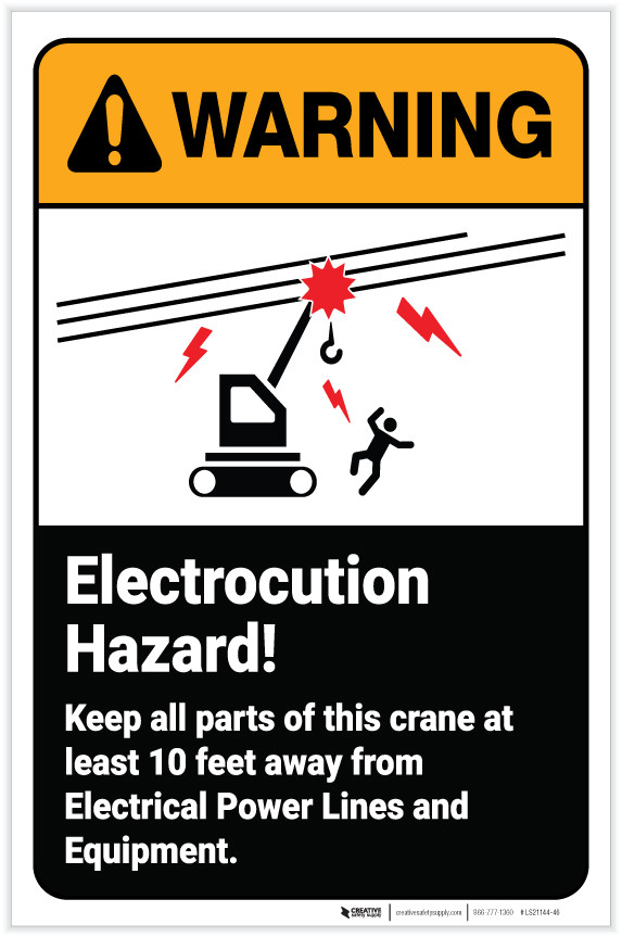 Warning: Electrocution Hazard Keep Parts Away From Crane ANSI Portrait ...